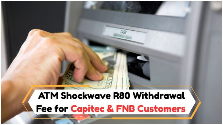 Customers Stunned as Capitec & FNB Introduce R80 Withdrawal Fee ...